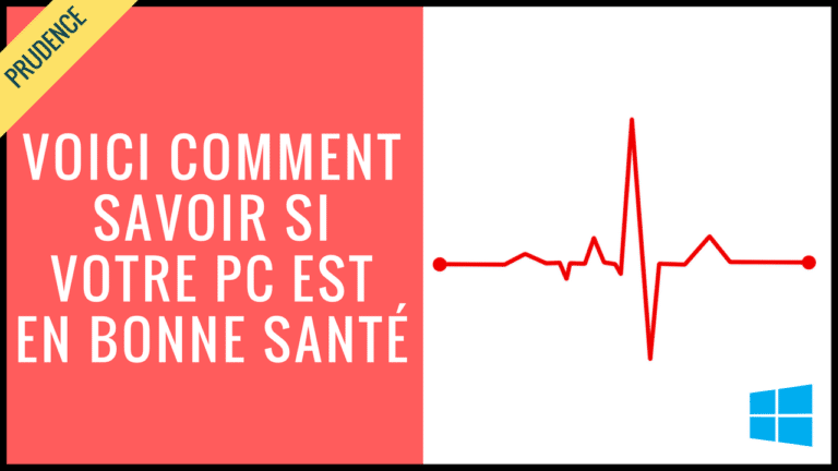 9 étapes pour vérifier l'état de santé de son PC • PEI